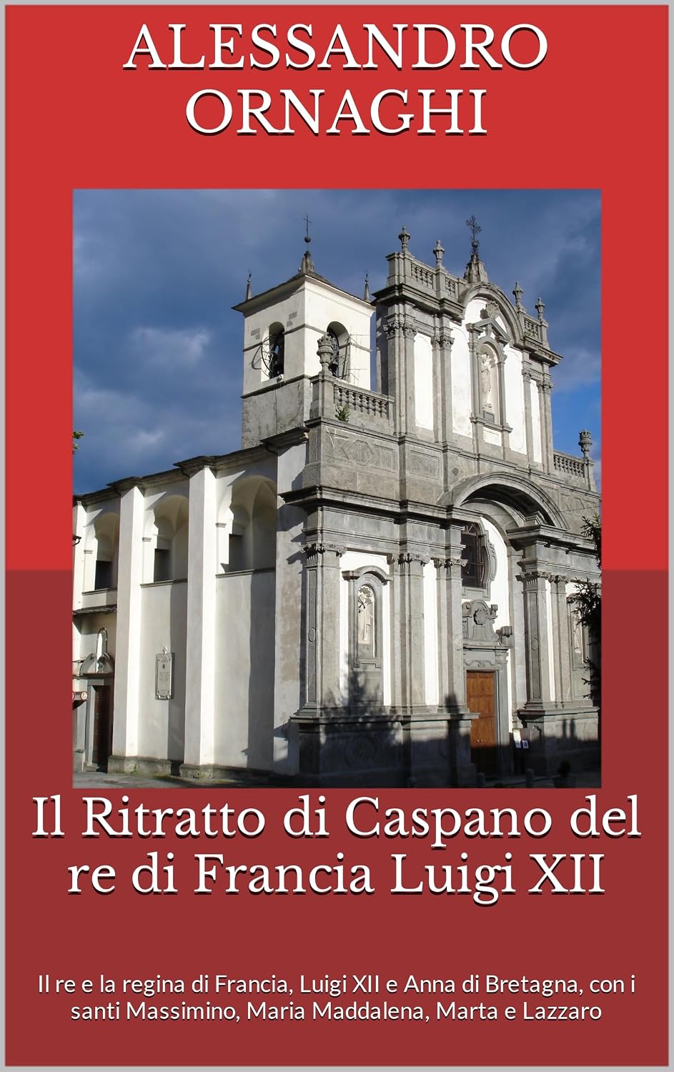 Amazon.co.jp: Il Ritratto di Caspano del re di Francia Luigi XII: Il re ...