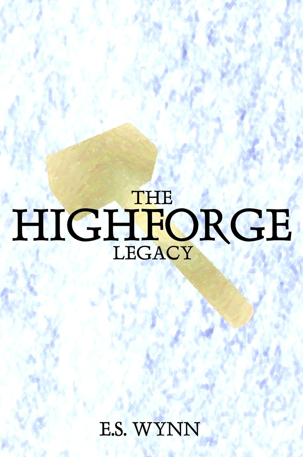 Amazon.com: The Highforge Legacy eBook : Wynn, E.S.: Kindle Store