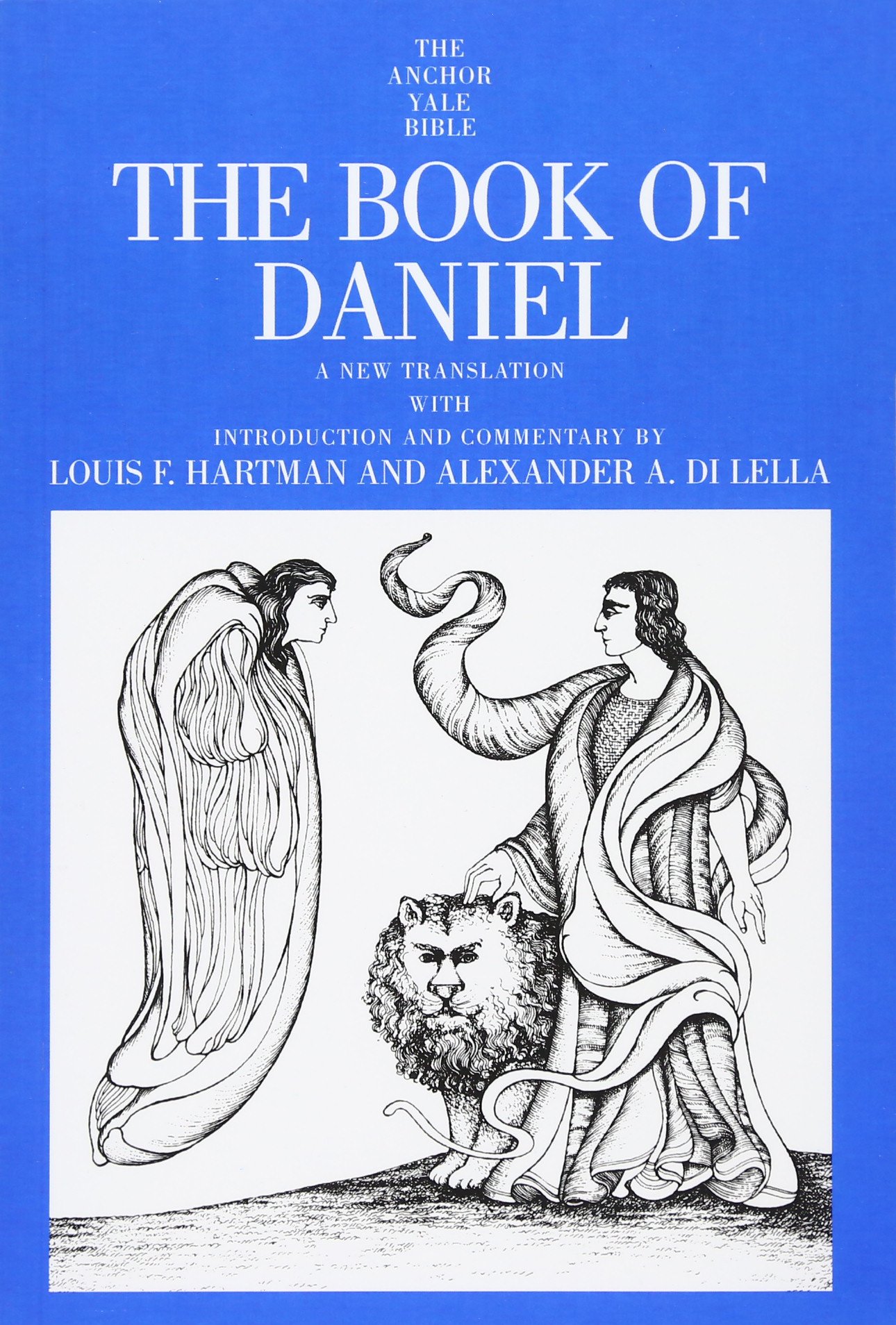 The Book of Daniel (The Anchor Yale Bible Commentaries): Hartman, Louis ...