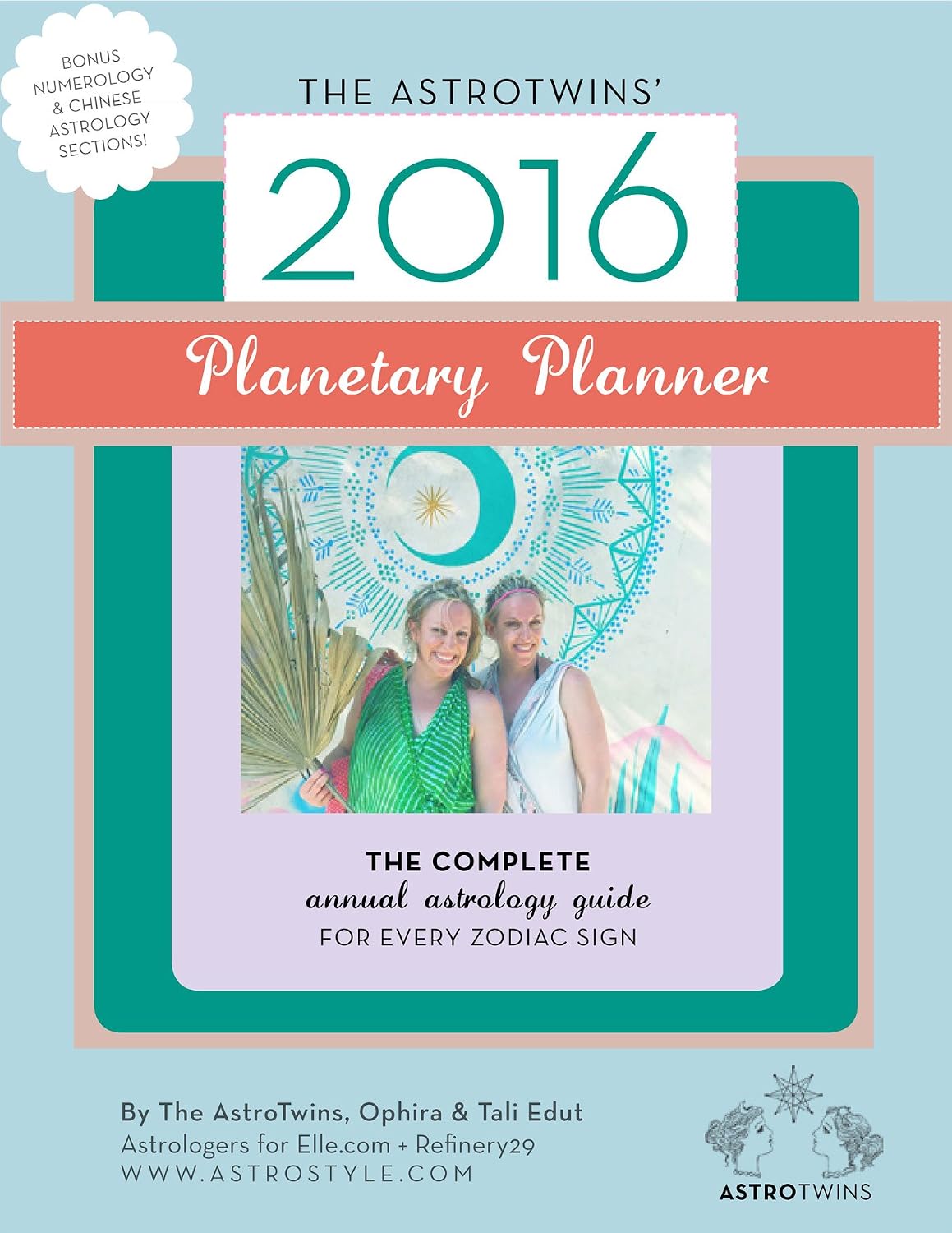 The AstroTwins' 2016 Planetary Planner Horoscope Guide: The complete ...