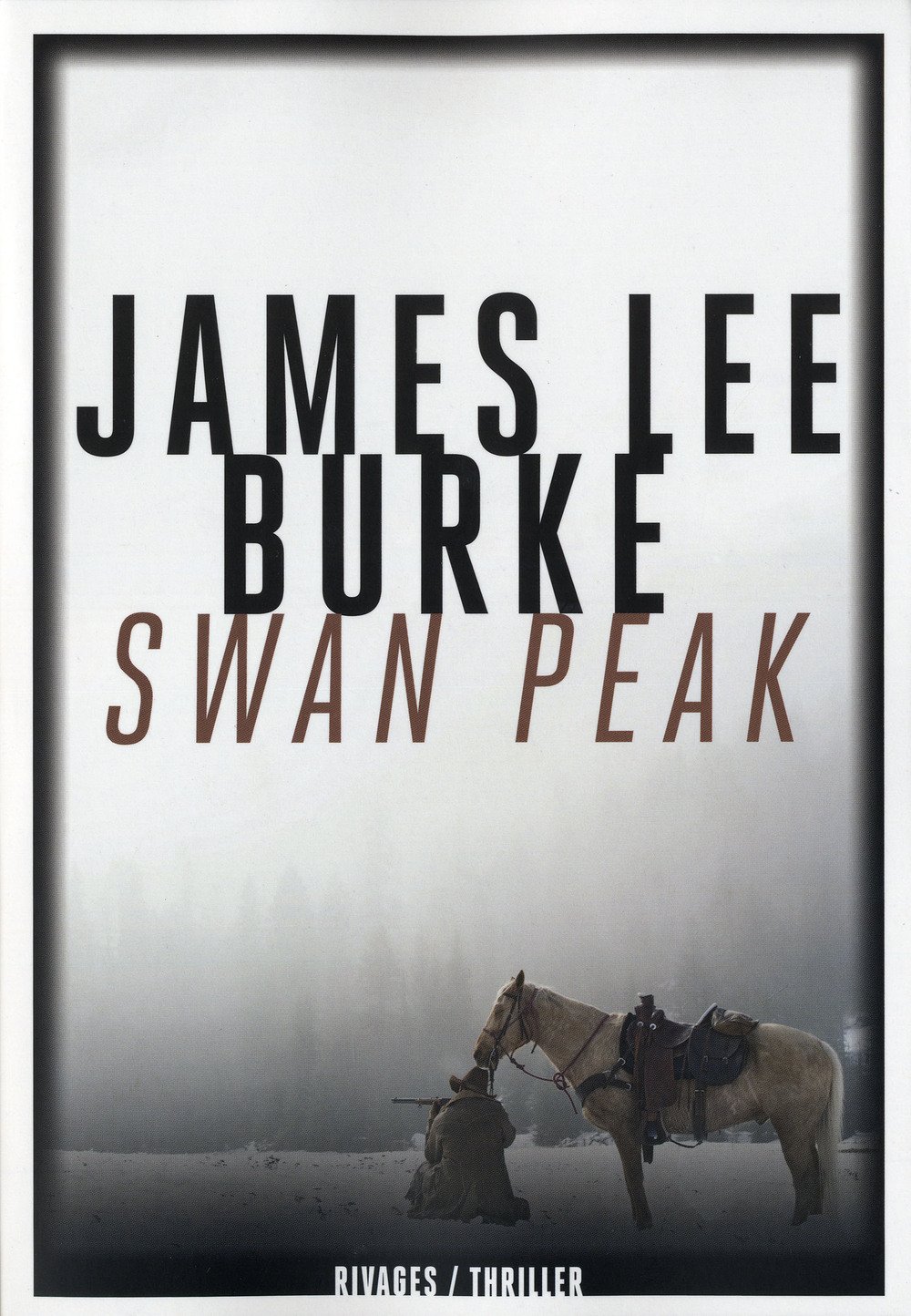 Swan Peak : Burke, James Lee, Guerif, François, Mercier, Christophe ...