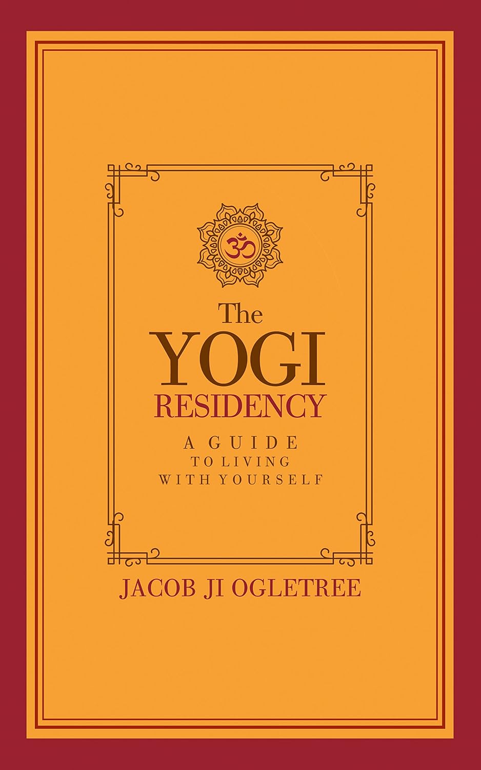 The Yogi Residency: A Guide to Living with Yourself - Kindle edition by ...