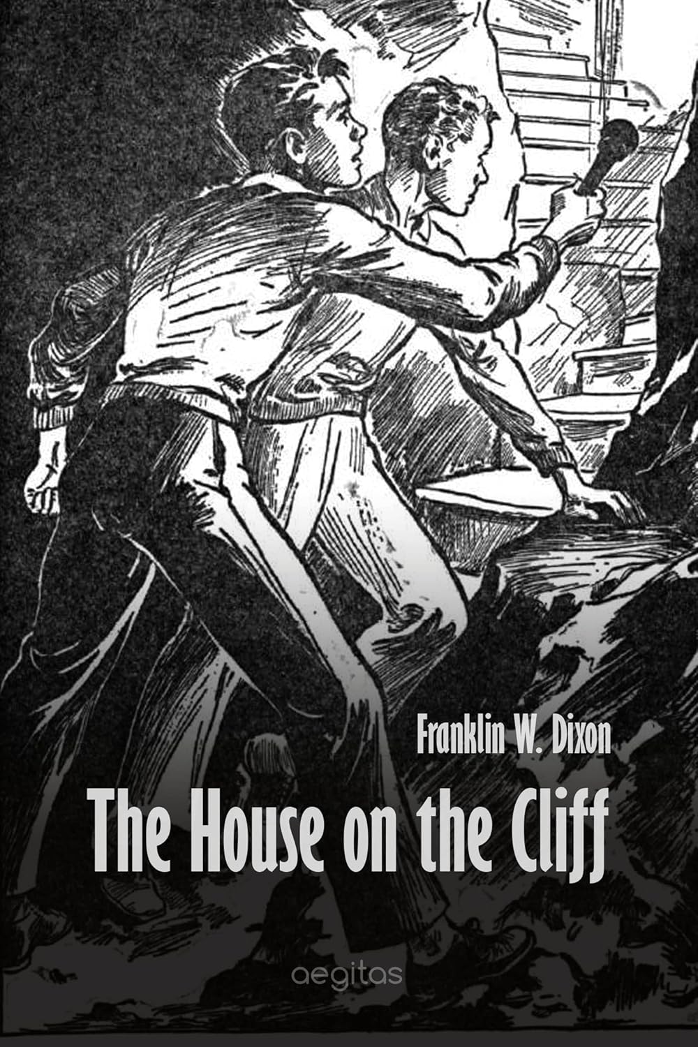 The House on the Cliff (Hardy Boys Book 2) - Kindle edition by Franklin ...