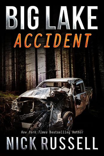 Amazon.com: Big Lake Accident eBook : Russell, Nick: Kindle Store