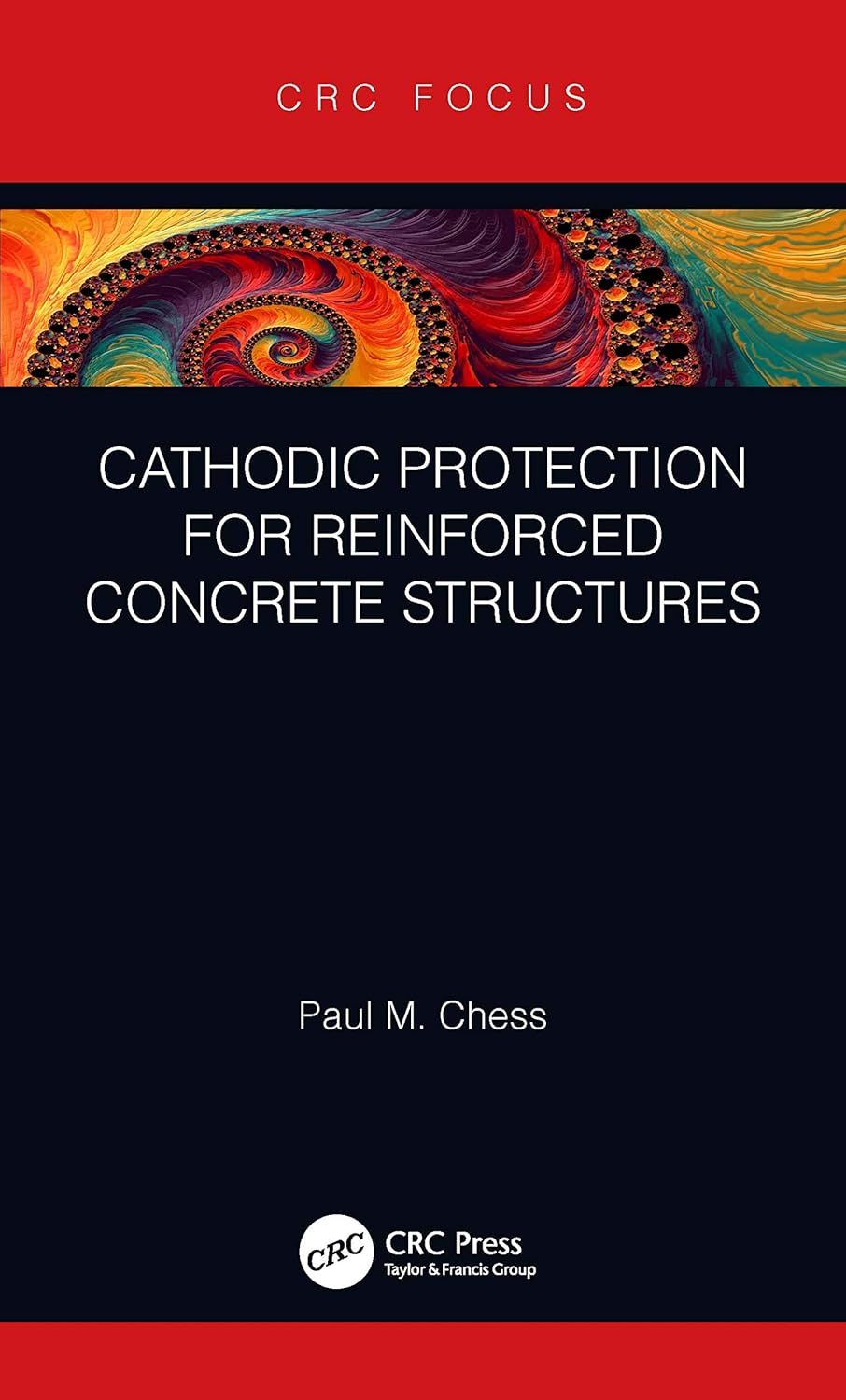 Cathodic Protection for Reinforced Concrete Structures eBook : Chess ...
