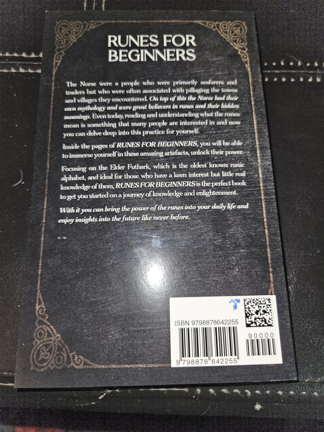 Runes for Beginners: The Comprehensive Guide to the Reading and Meaning ...