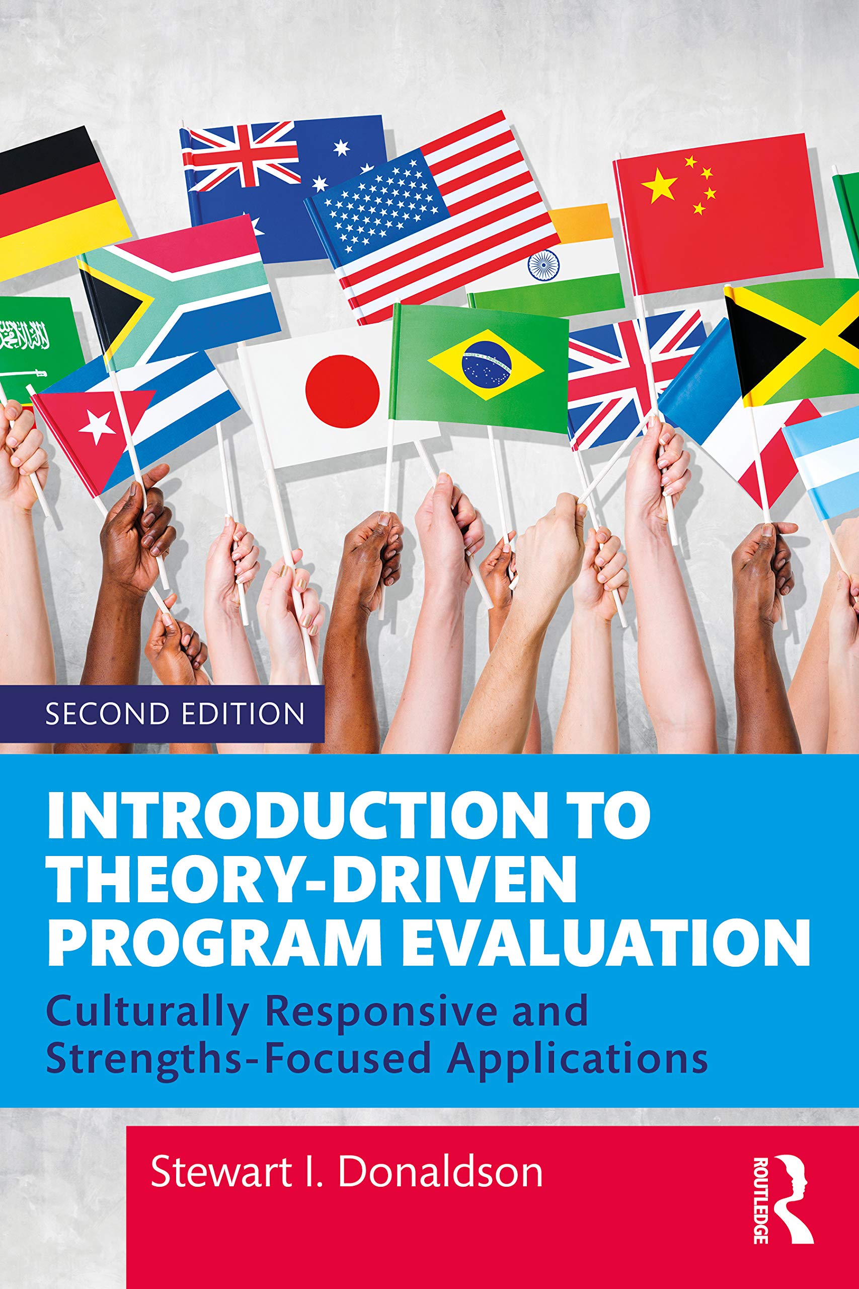 Introduction to Theory-Driven Program Evaluation: 9780367373535 ...