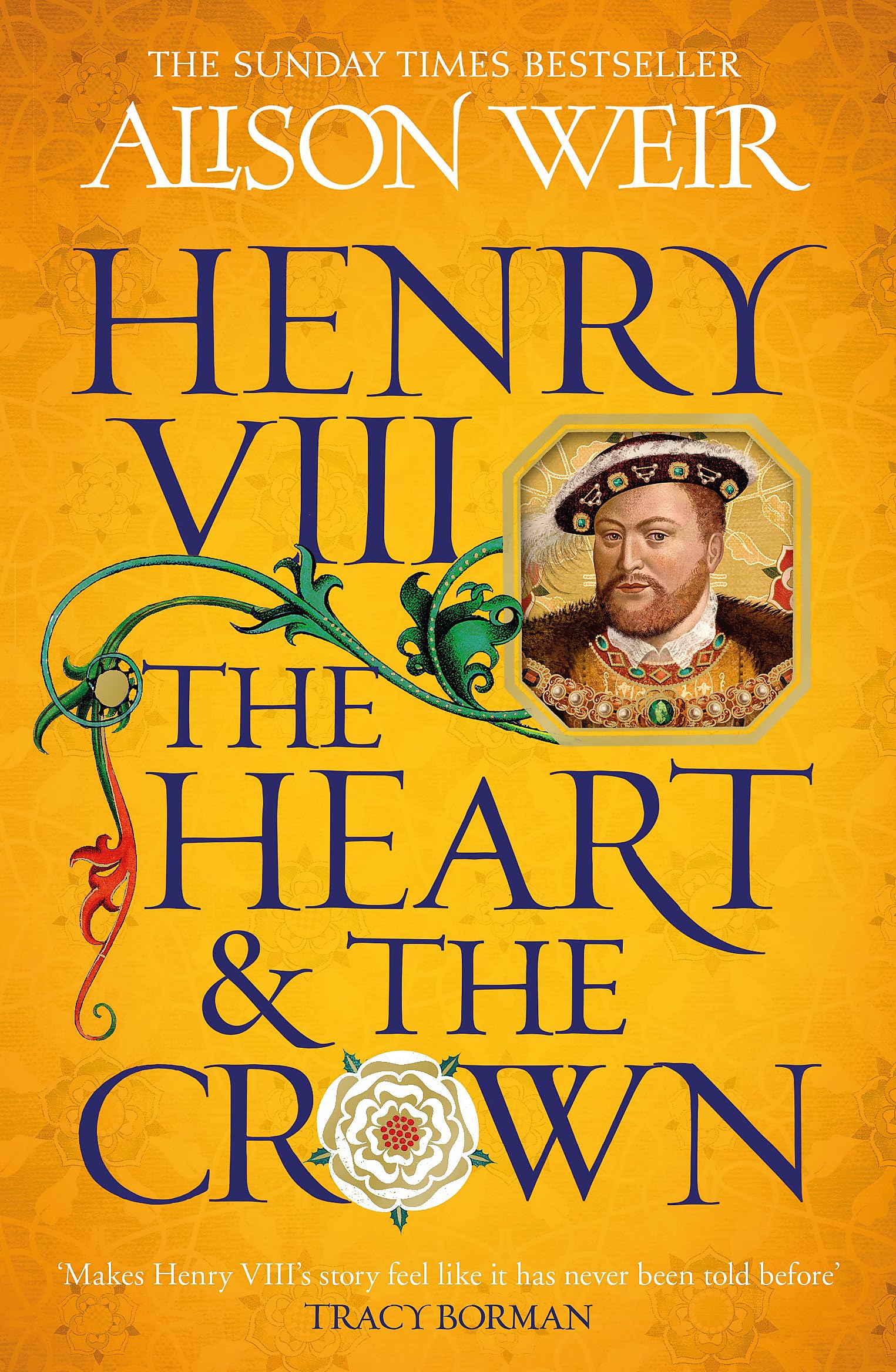 Henry VIII: The Heart and the Crown: 'this novel makes Henry VIII’s ...