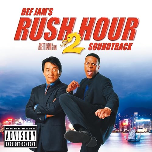 Rush Hour 2 (Original Motion Picture Soundtrack) [Explicit] di Various ...