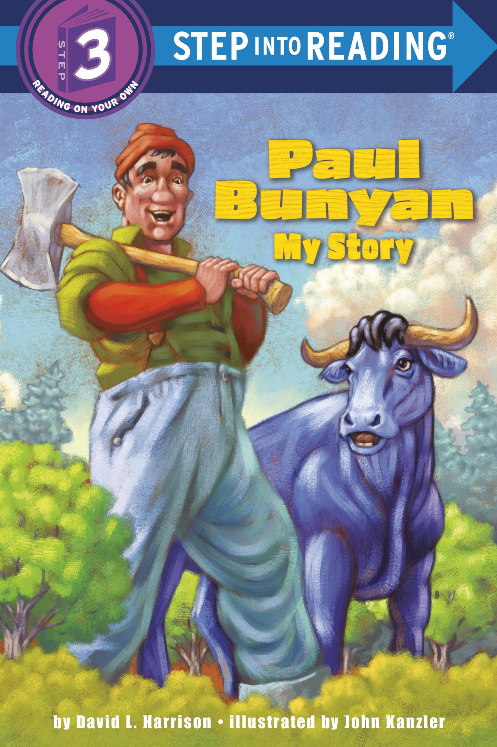 Amazon.com: Paul Bunyan: My Story (Step into Reading): 9780375846885 ...