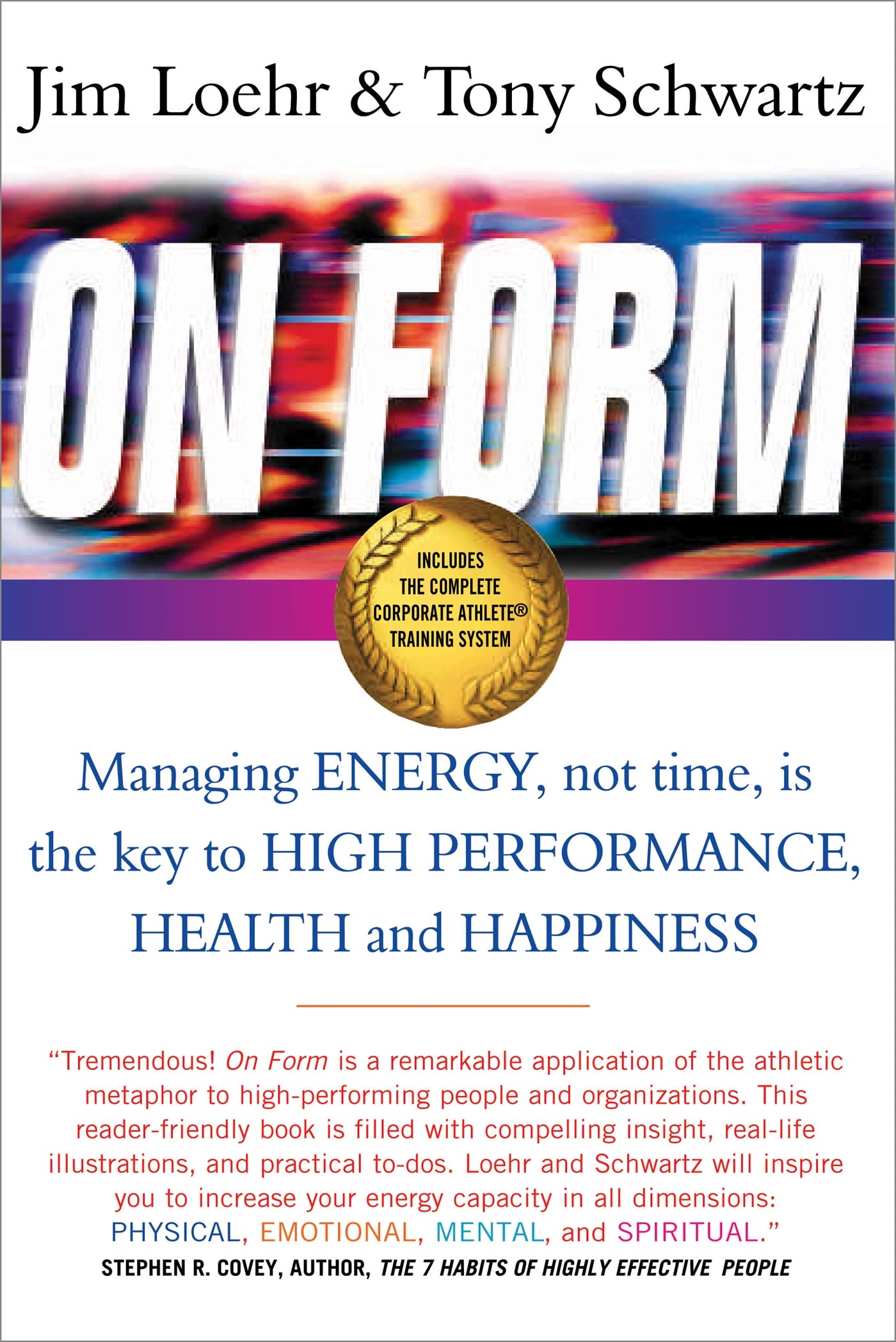 On Form: Managing Energy, Not Time, is the Key to High Performance ...