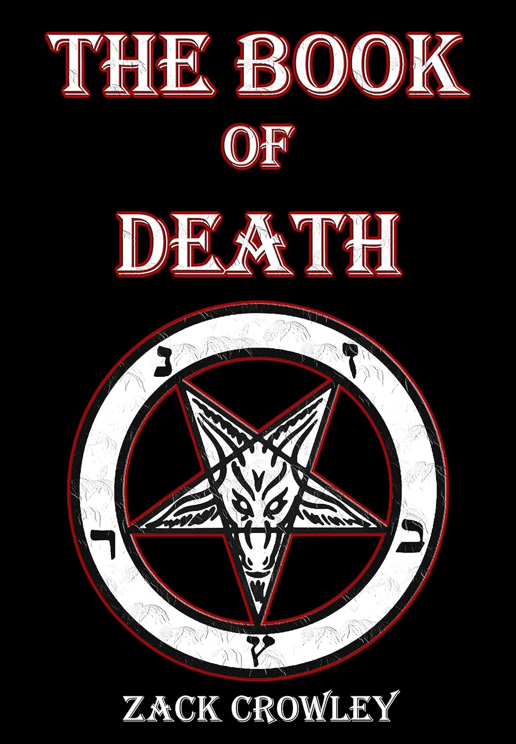 The Book of Death: Grimoire of Black Magic Spells and Curses (The Devil ...