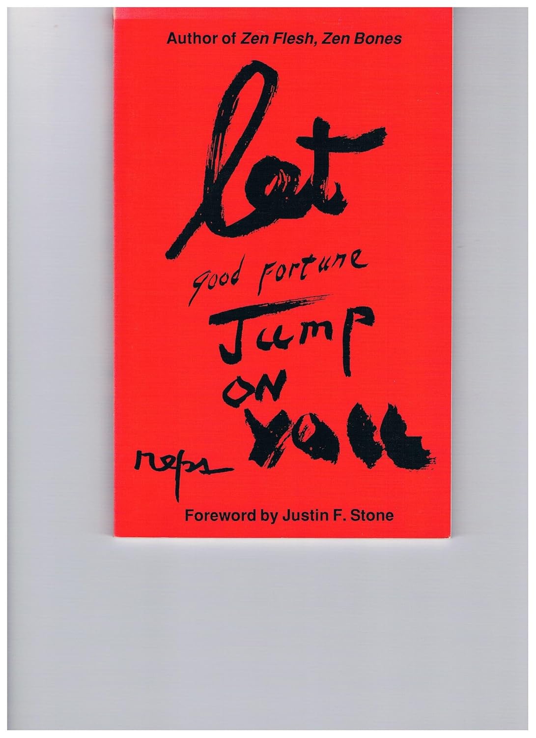 Let Good Fortune Jump on You: Paul Reps: 9780962081279: Amazon.com: Books