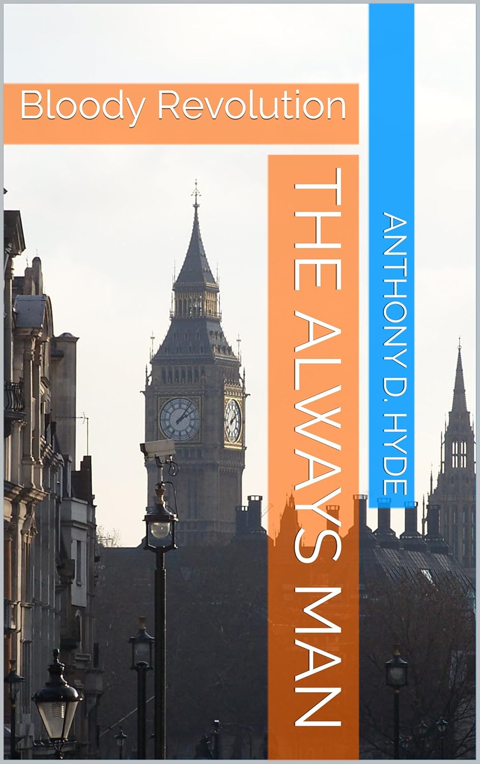 Amazon.com: The Always Man: Bloody Revolution (The Always Man Series ...