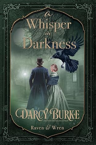 A Whisper in Darkness (Raven & Wren Book 6) eBook : Burke, Darcy: Amazon.co.uk: Kindle Store