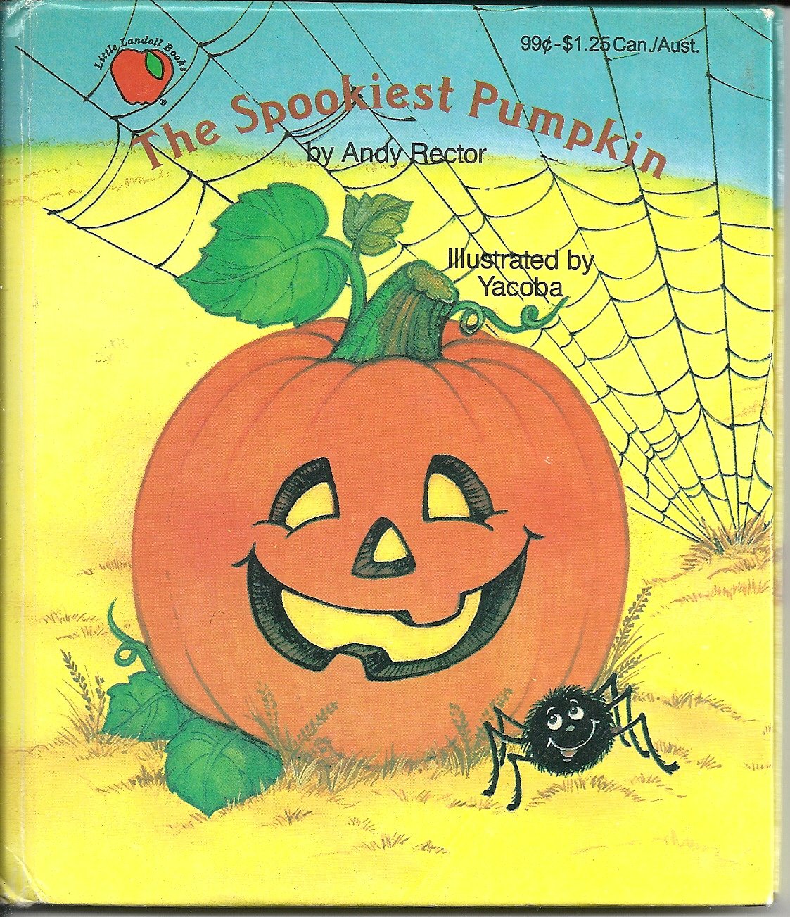 The Spookiest Pumpkin: Andrew M. Rector: Amazon.com: Books