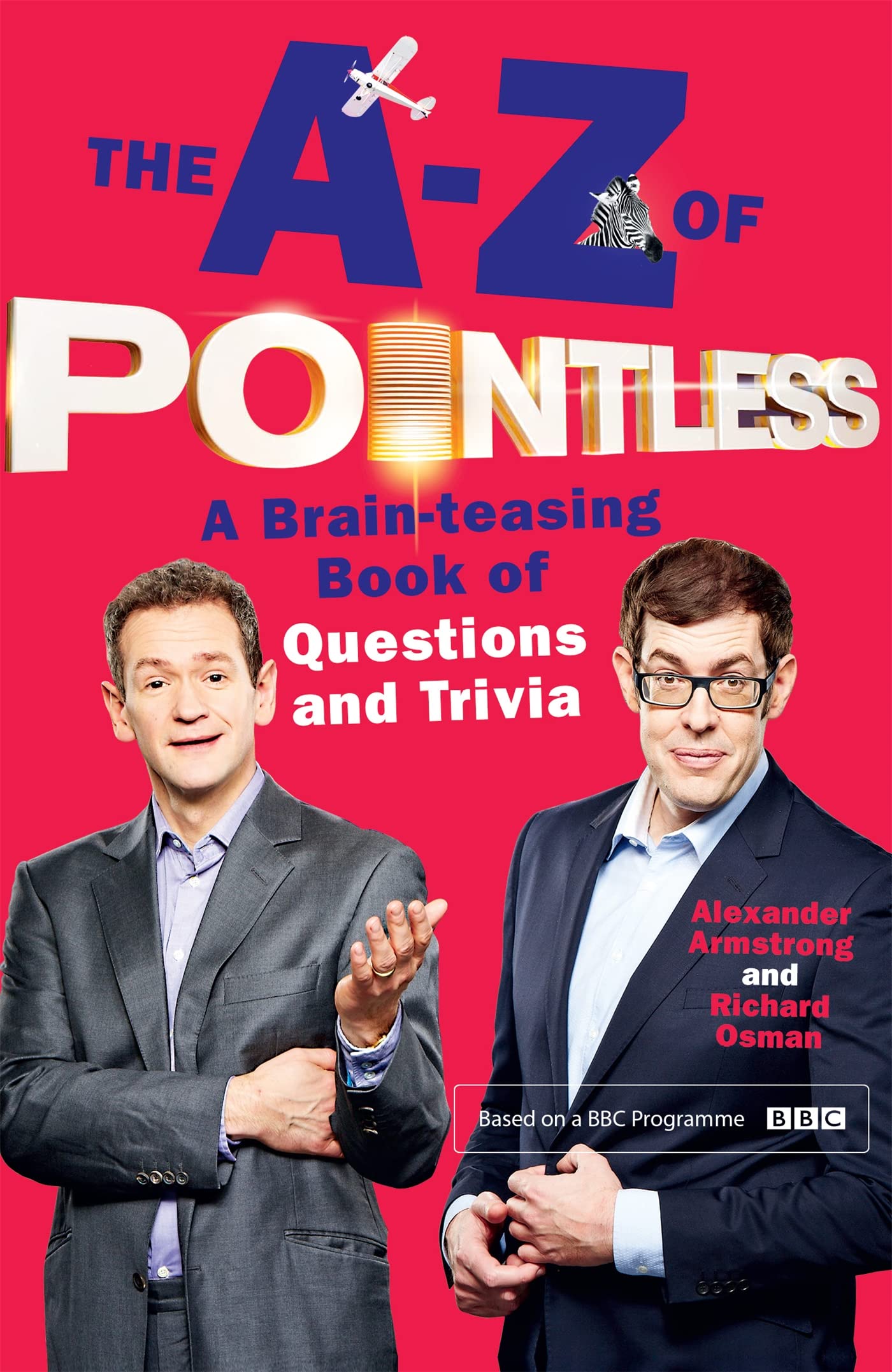 The A-Z of Pointless: A brain-teasing bumper book of questions and ...