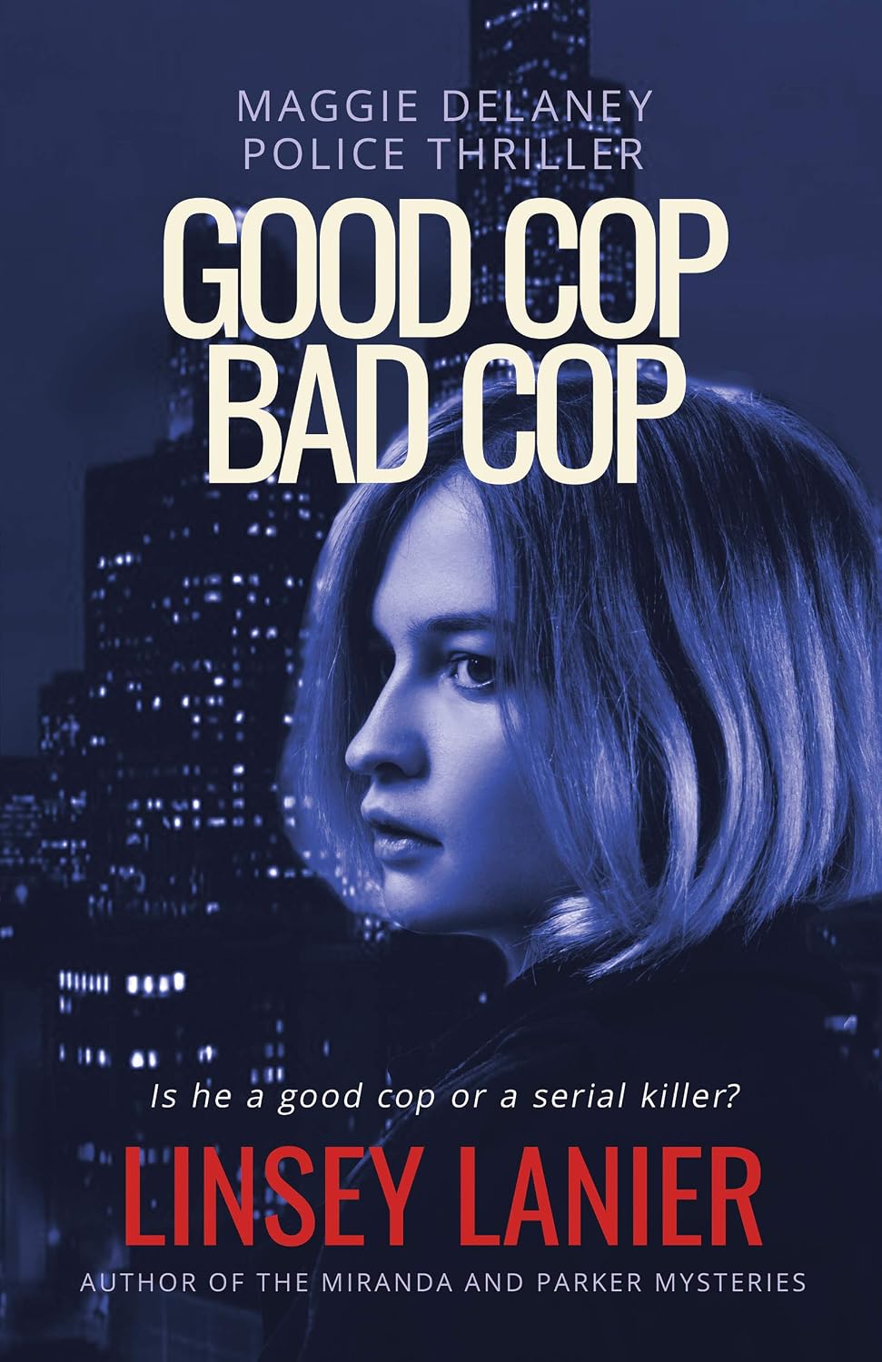 Amazon.com: Good Cop Bad Cop (Maggie Delaney Police Thriller Book 2 ...