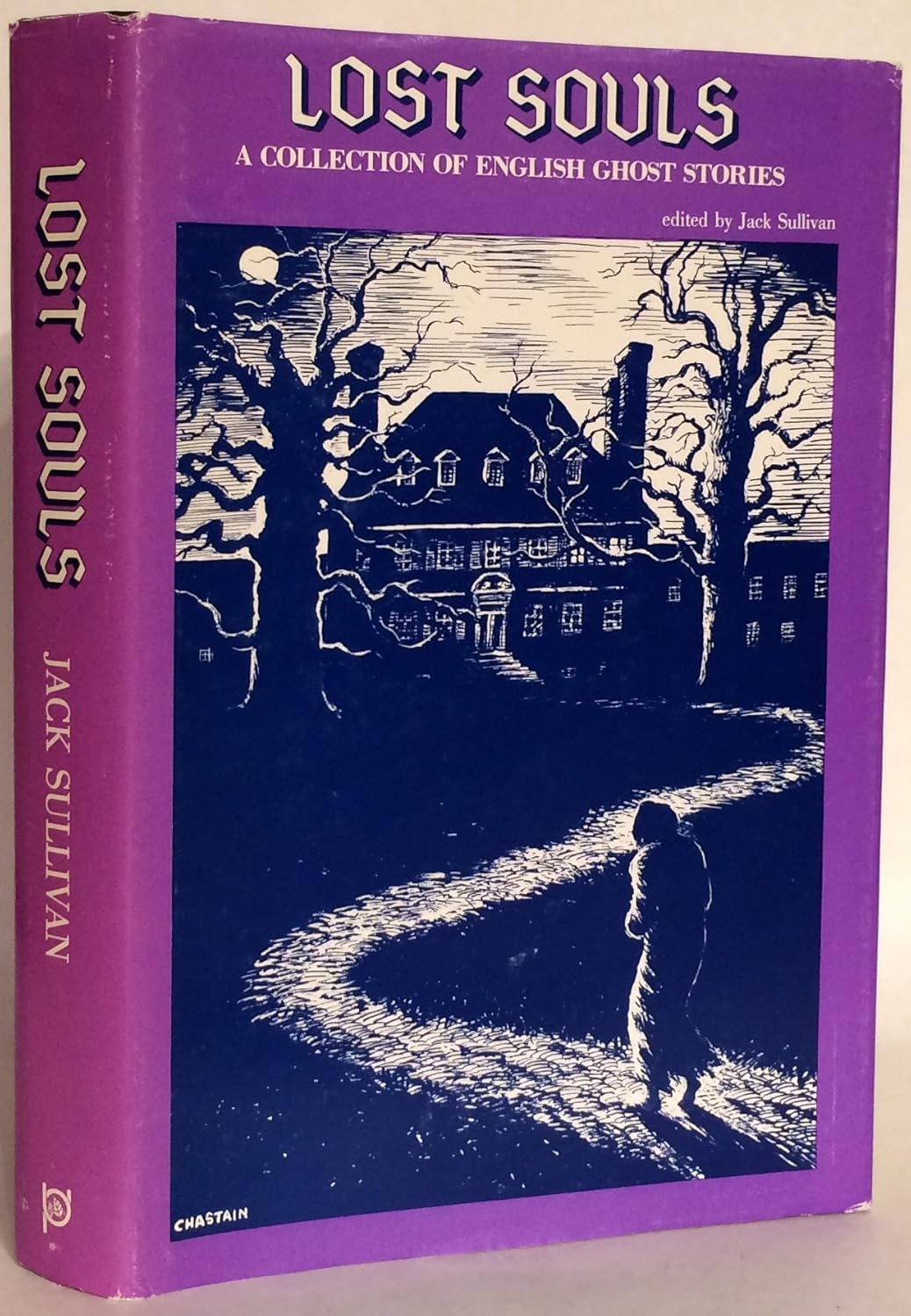 Lost Souls: A collection of English ghost stories: Jack Sullivan ...