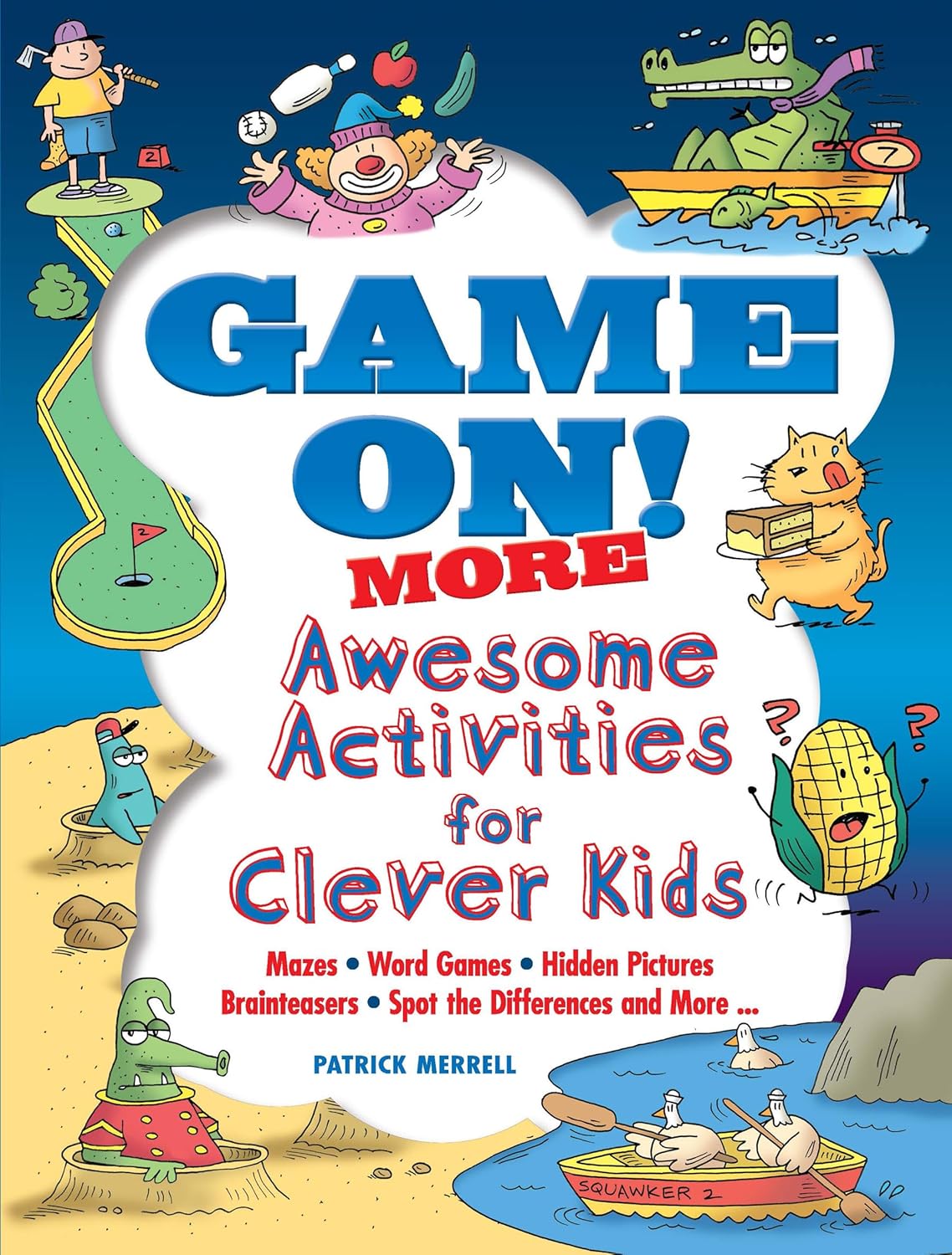 Game On! MORE Awesome Activities for Clever Kids (Dover Kids Activity ...