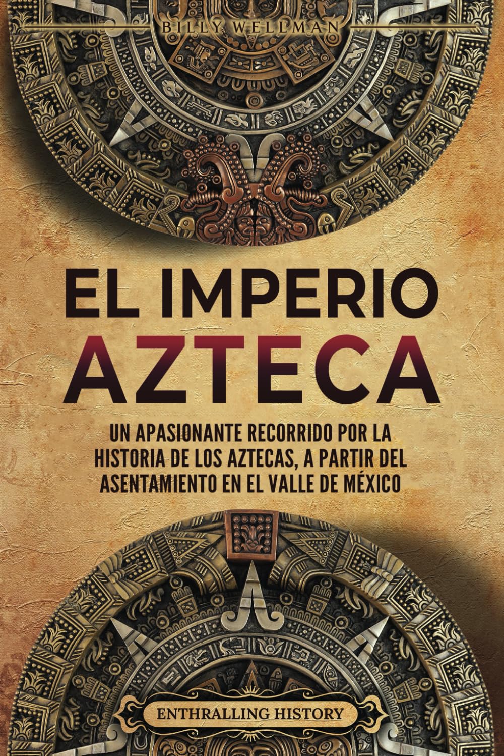 Amazon | El Imperio azteca: Un apasionante recorrido por la historia de ...