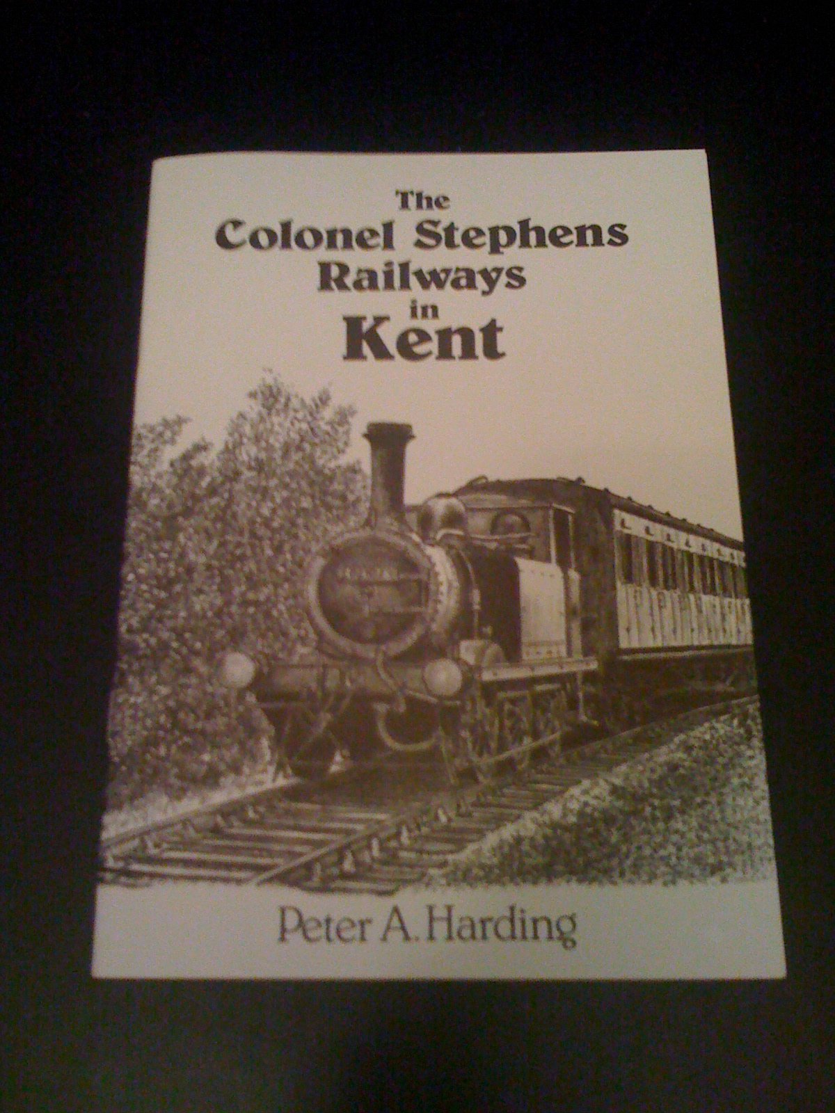 Colonel Stephens Railways in Kent : Harding, Peter A: Amazon.co.uk: Books