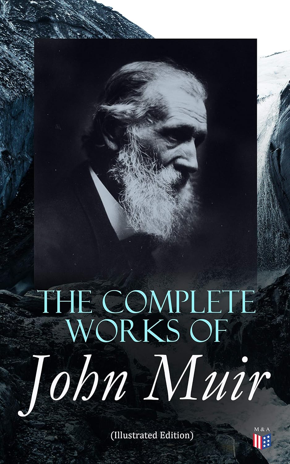 Amazon.com: The Complete Works of John Muir (Illustrated Edition ...