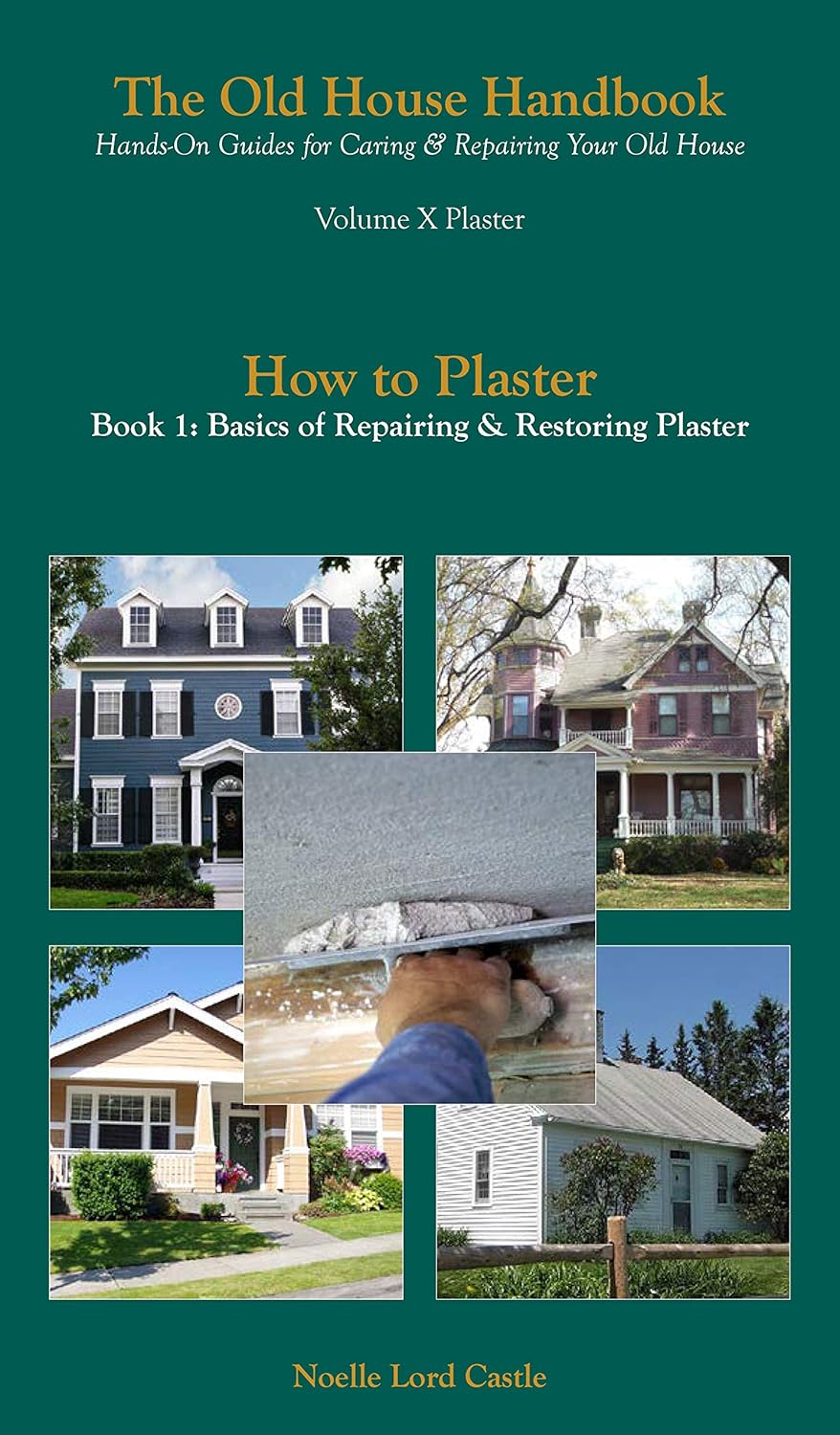 How to Plaster: Basics of Repairing & Restoring Plaster (The Old House ...