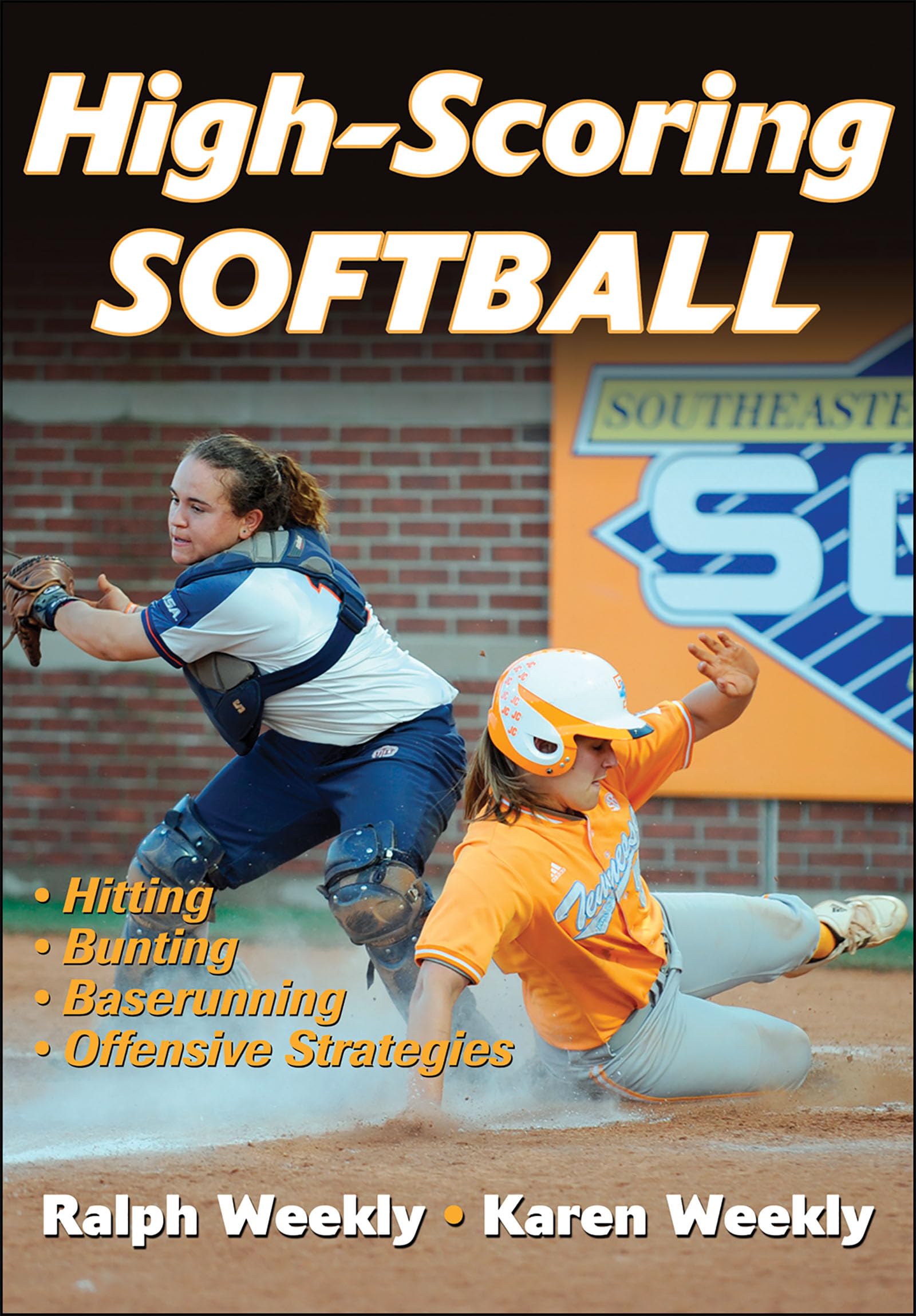 High-Scoring Softball: Weekly Jr., Ralph, Weekly, Karen: 9781450401395 ...