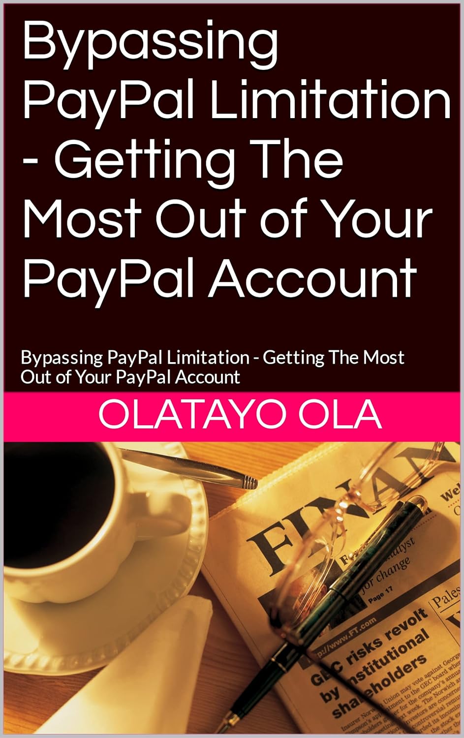 Amazon.com: Bypassing PayPal Limitation - Getting The Most Out of Your ...