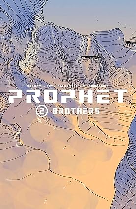 Amazon.com: Prophet Volume 2: Brothers: 9781607067498: Graham, Brandon ...