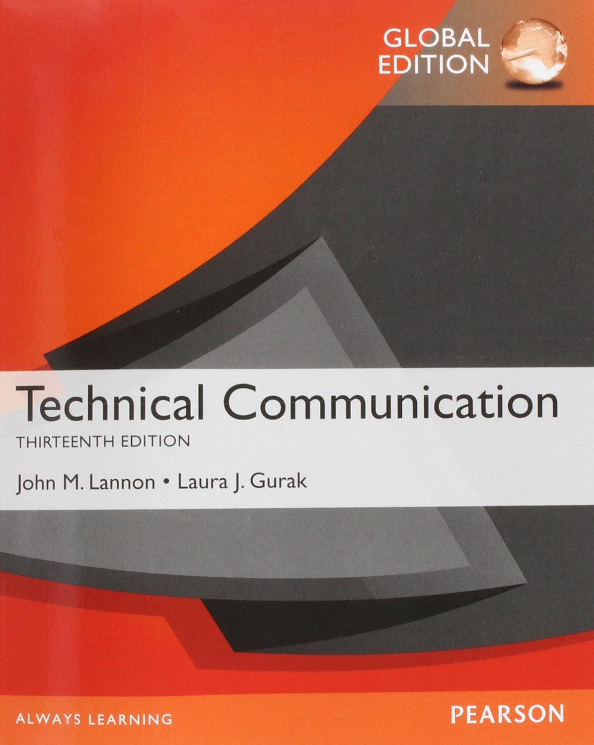Technical Communication, Global Edition [Paperback]: Lannon, John M ...