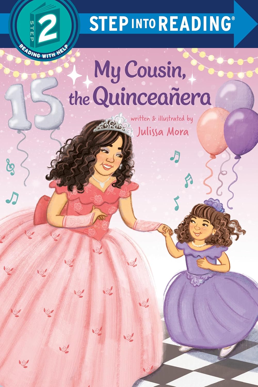 Amazon.com: My Cousin, the Quinceañera (Step into Reading ...