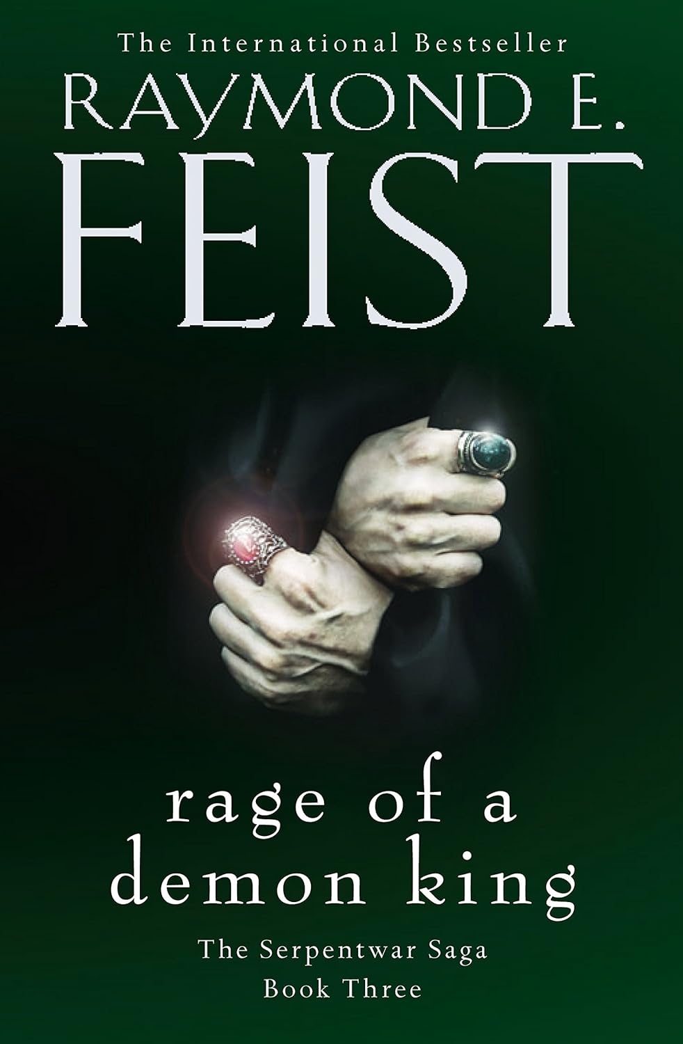 Rage of a Demon King (The Serpentwar Saga): Raymond E. Feist,Raymond E ...