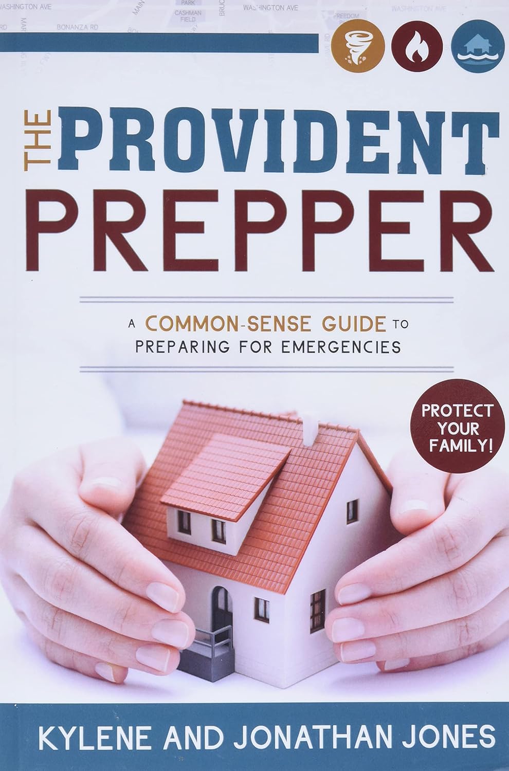 The Provident Prepper: A Common-Sense Guide to Preparing for ...