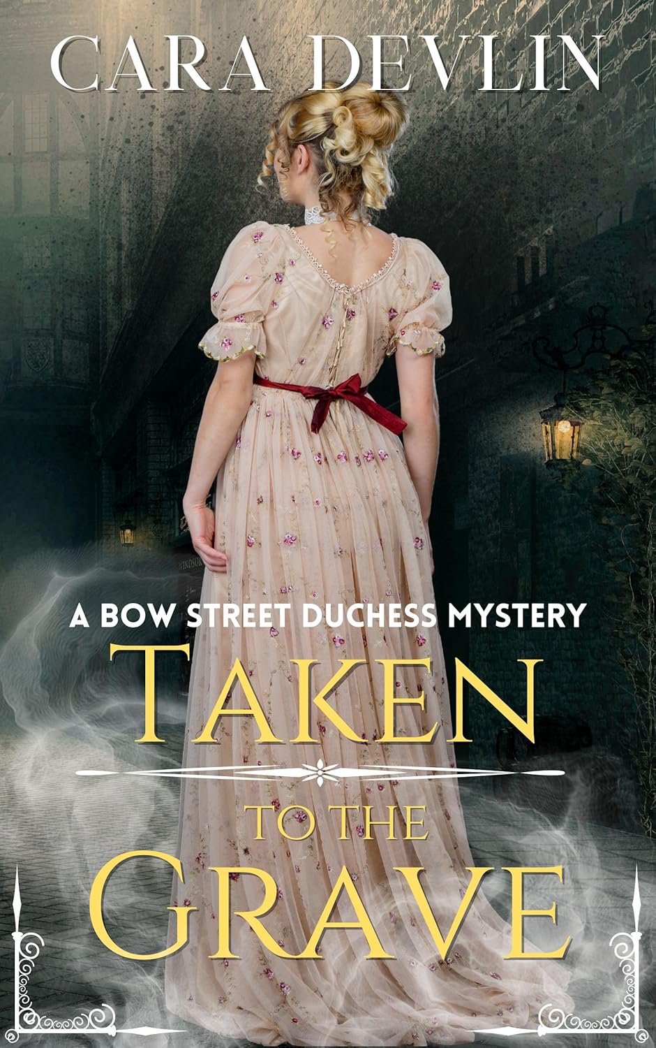 Taken to the Grave: A Bow Street Duchess Mystery (Bow Street Duchess Mystery Series Book 7 ...