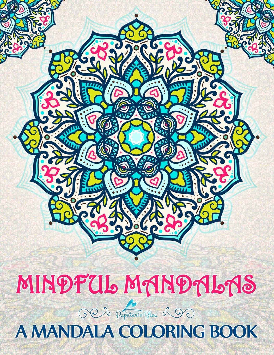 Amazon.com: Mindful Mandalas: A Mandala Coloring Book: 9781530608751 ...