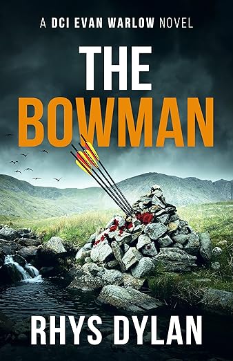 Amazon.com: The Bowman: A DCI Evan Warlow Novel (DCI Evan Warlow Crime Thriller Book 15) eBook ...