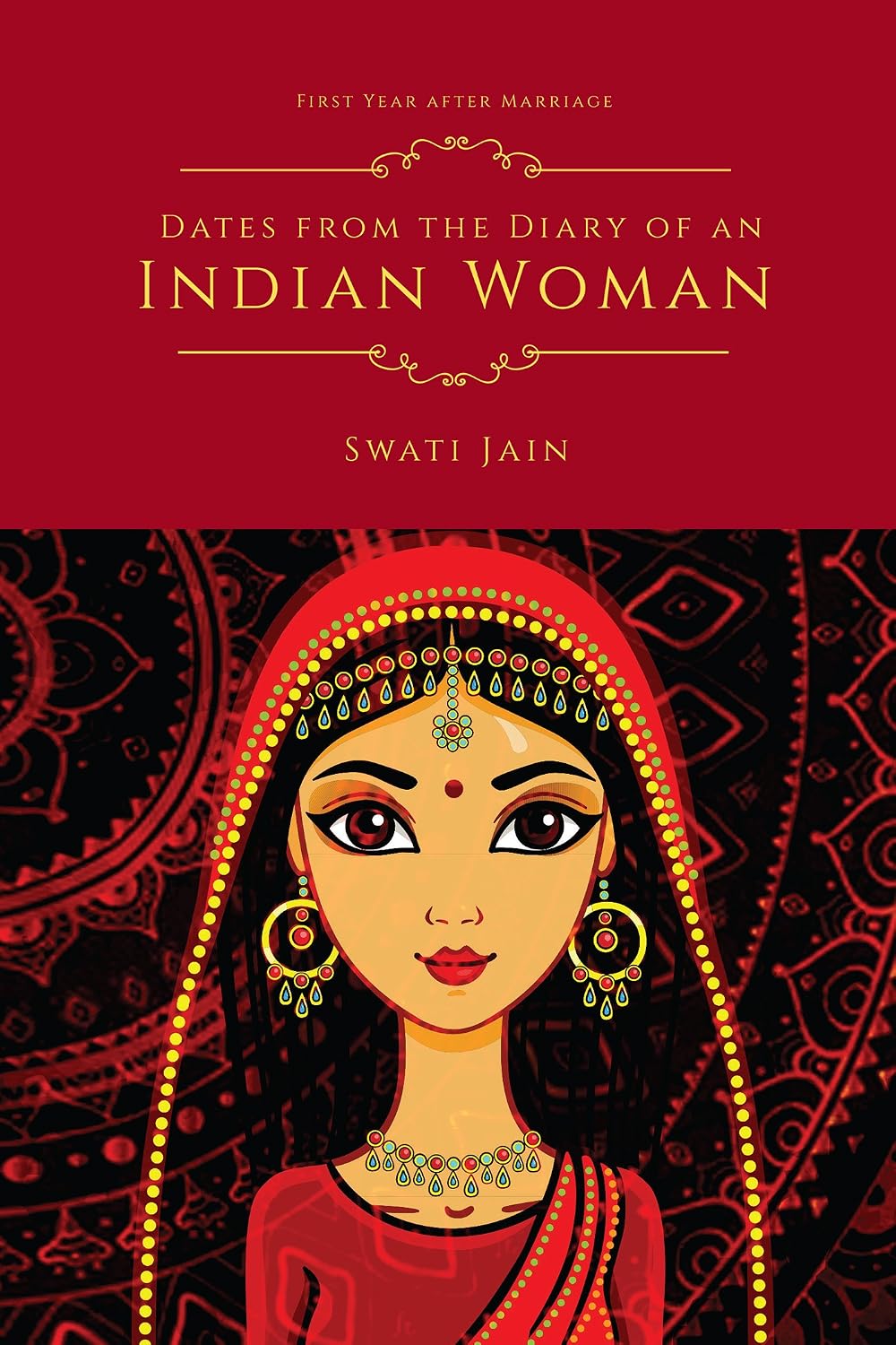 Dates from the Diary of an Indian Woman: First Year after Marriage ...