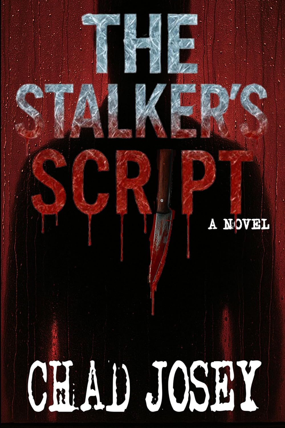 Amazon.com: The Stalker's Script eBook : Josey, Chad: Kindle Store