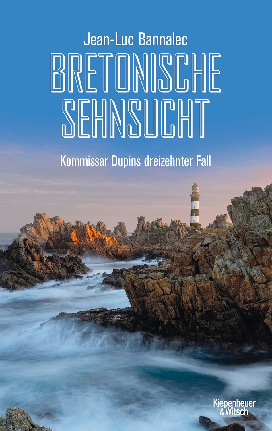 Bretonische Sehnsucht: Kommissar Dupins dreizehnter Fall : Bannalec, Jean-Luc: Amazon.de: Bücher