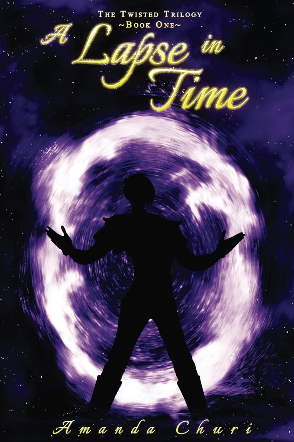 Amazon.com: A Lapse in Time: The Twisted Trilogy - Book I eBook : Churi ...