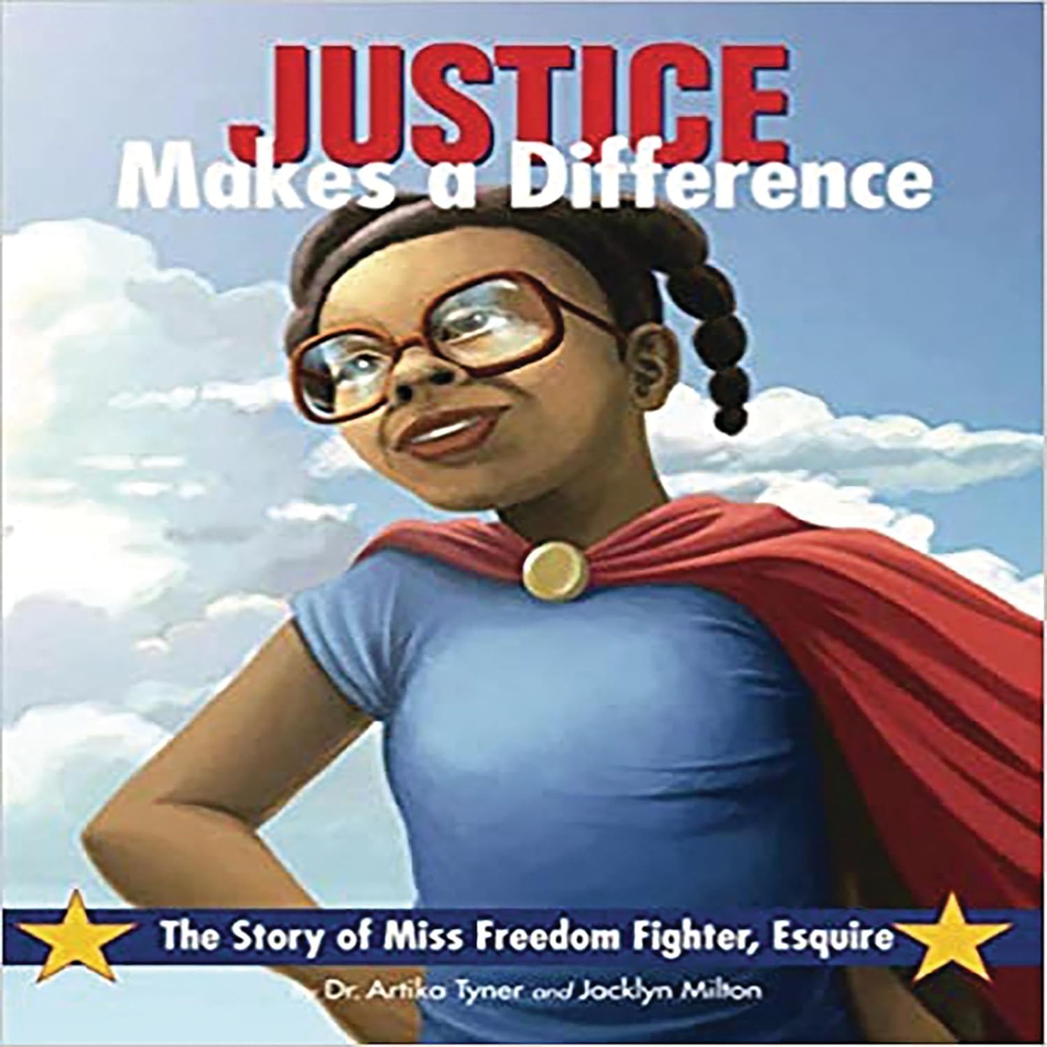 Amazon.com: Justice Makes a Difference: The Story of Miss Freedom ...