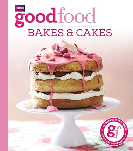 Good Food: Bakes & Cakes: Amazon.co.uk: Good Food Guides: 9781849908665 ...