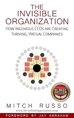 Amazon.com: The Invisible Organization: How Ingenious CEOs Are Creating ...