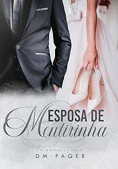 Esposa de Mentirinha - eBooks na Amazon.com.br
