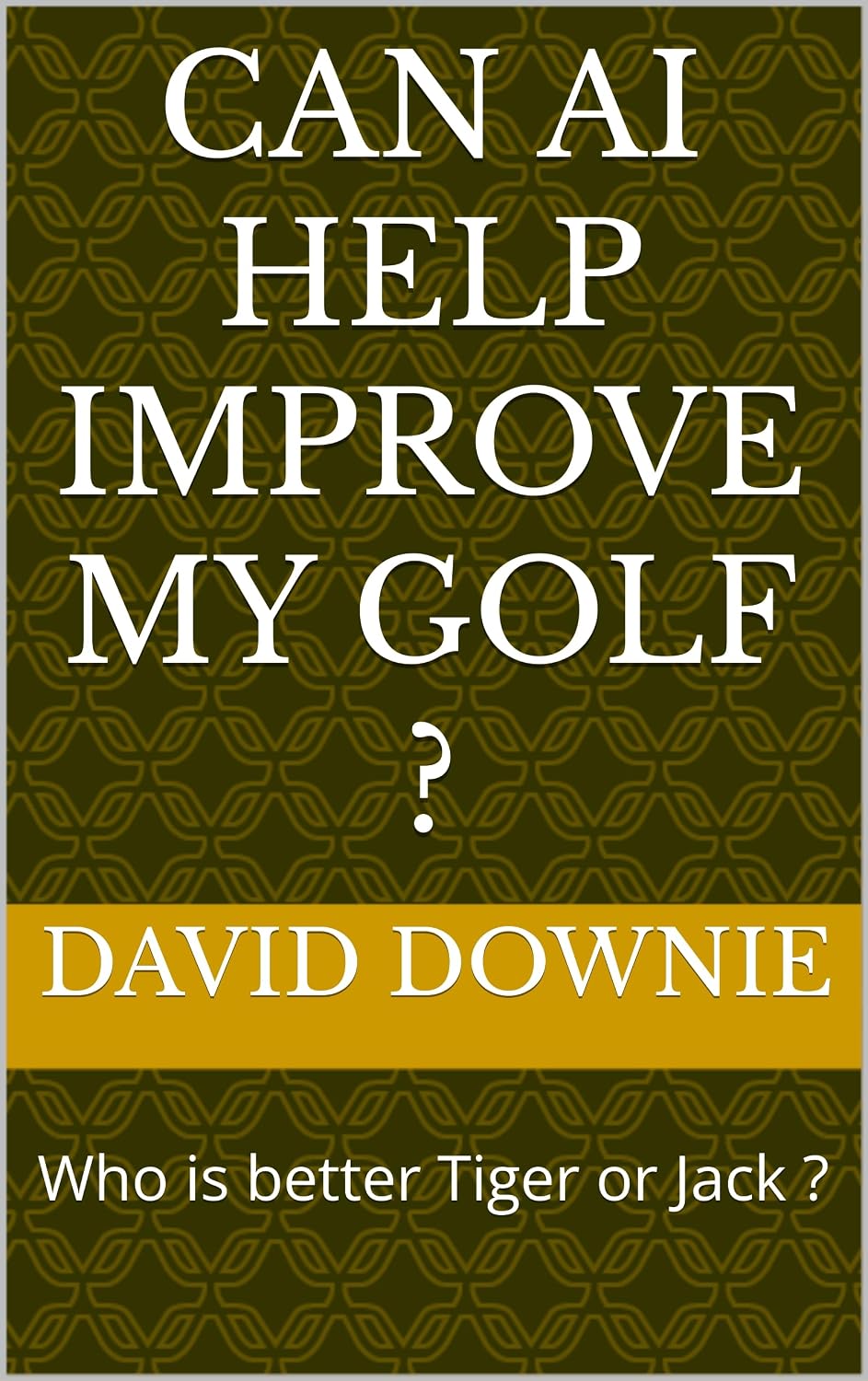 Can AI help improve my golf ? : Who is better Tiger or Jack ? (English ...