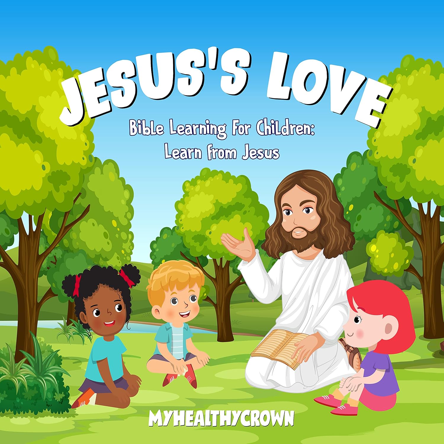 Jesus's Love, Bible Learning for Children: Learn from Jesus - Kindle ...