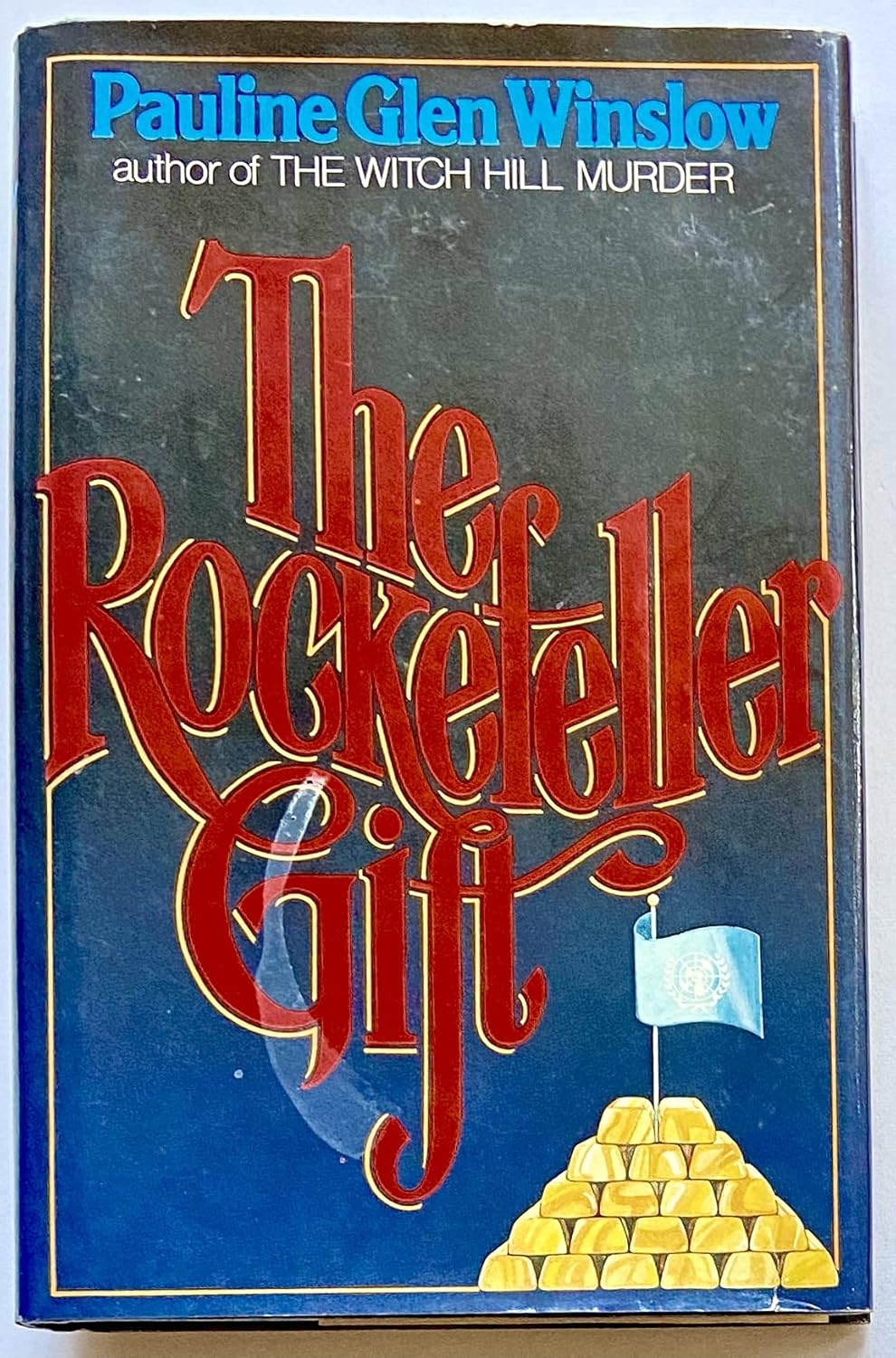 The Rockefeller Gift: Winslow, Pauline Glen: 9780312687953: Amazon.com ...