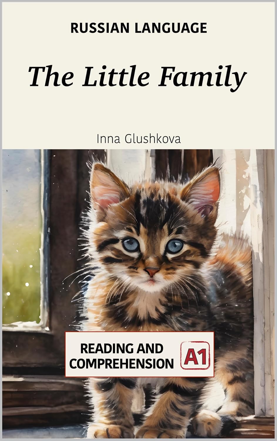 The Little Family: Russian Language Reading and Comprehension: Russian ...